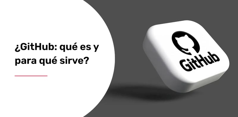 ¿GitHub: qué es y para qué sirve?